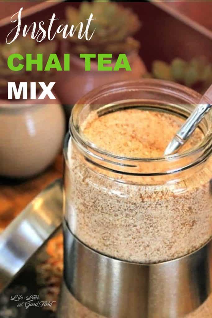 Chai Tea Mix - Life, Love, and Good Food