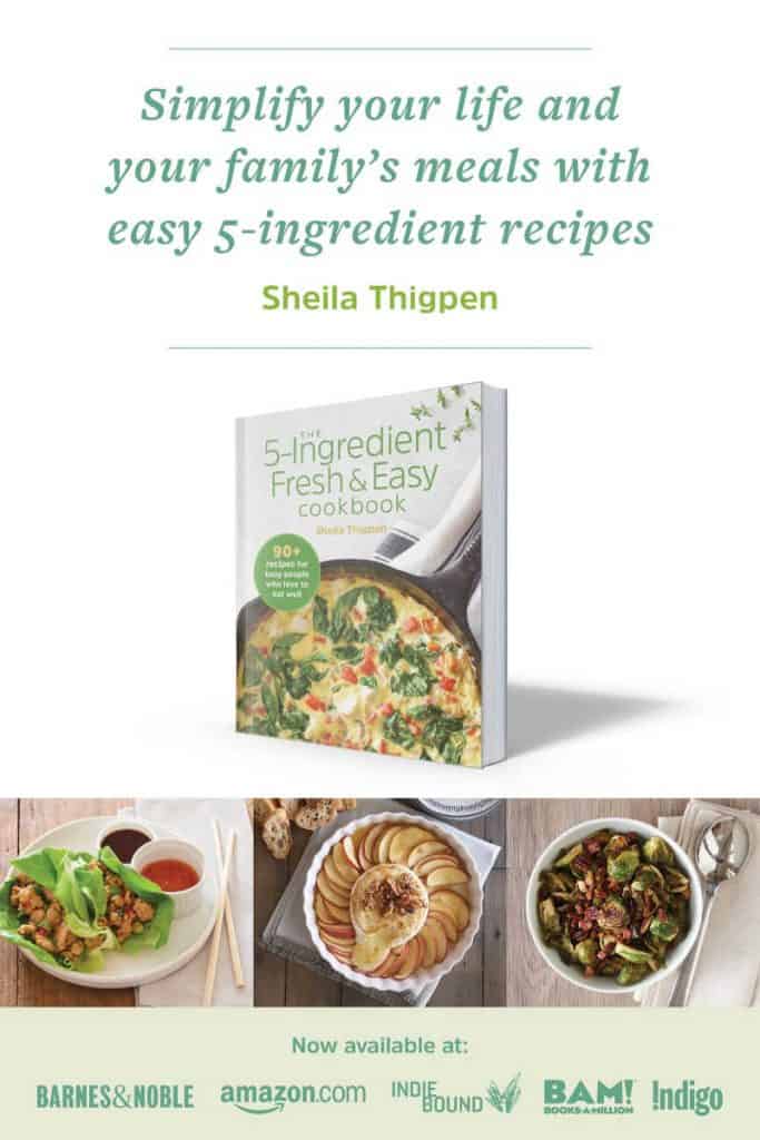 The 5-Ingredient Fresh & Easy Cookbook - Life, Love, and Good Food