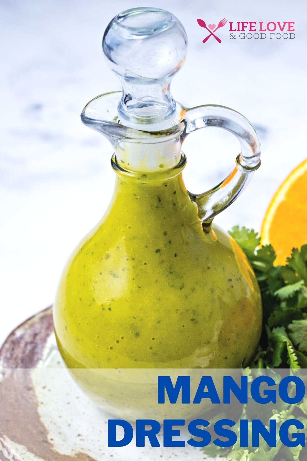 Mango Dressing - Life, Love, and Good Food