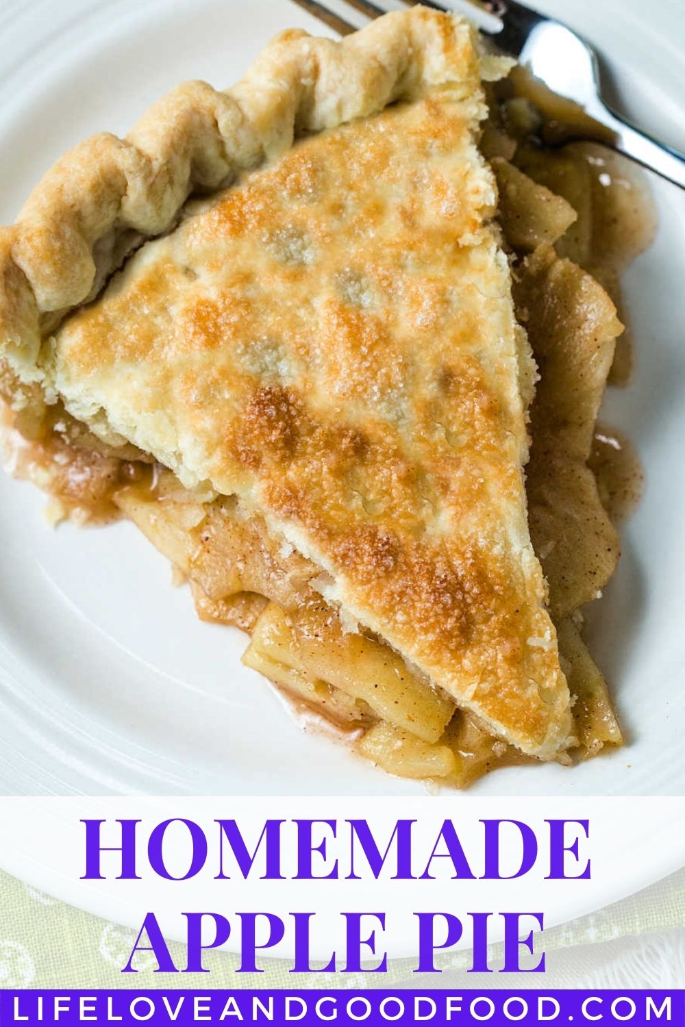 Making Apple Pie From Scratch - Life, Love, and Good Food