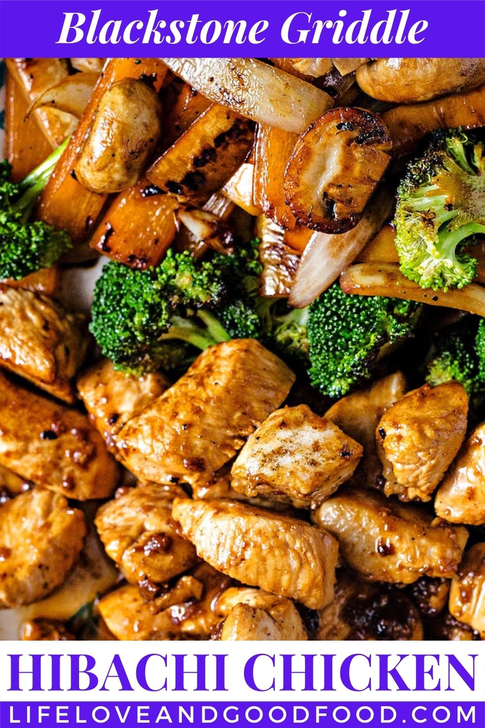 Hibachi Chicken & Vegetables - Life, Love, and Good Food