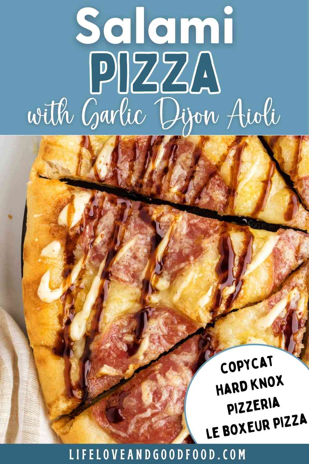 Salami Pizza with Garlic Dijon Aioli - Life, Love, and Good Food