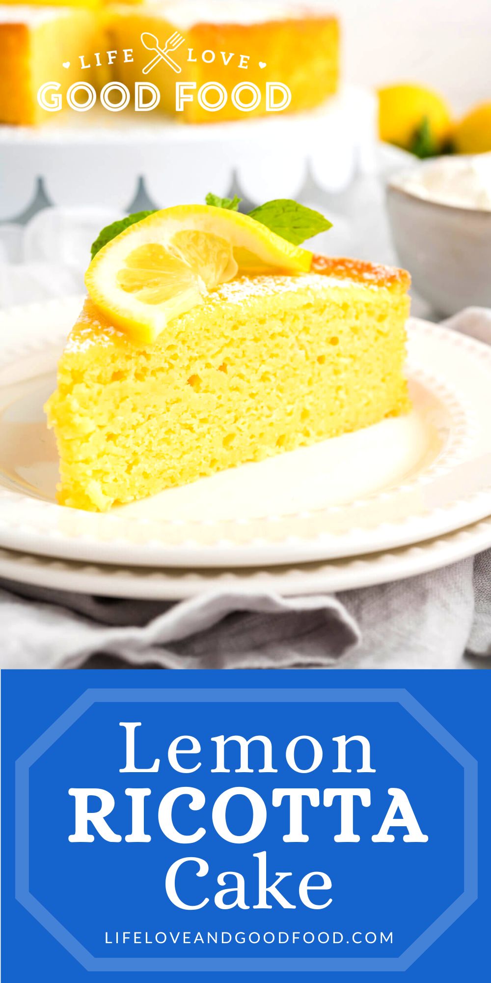Easy Lemon Ricotta Cake (Classic Italian Recipe) - Life, Love, and Good ...