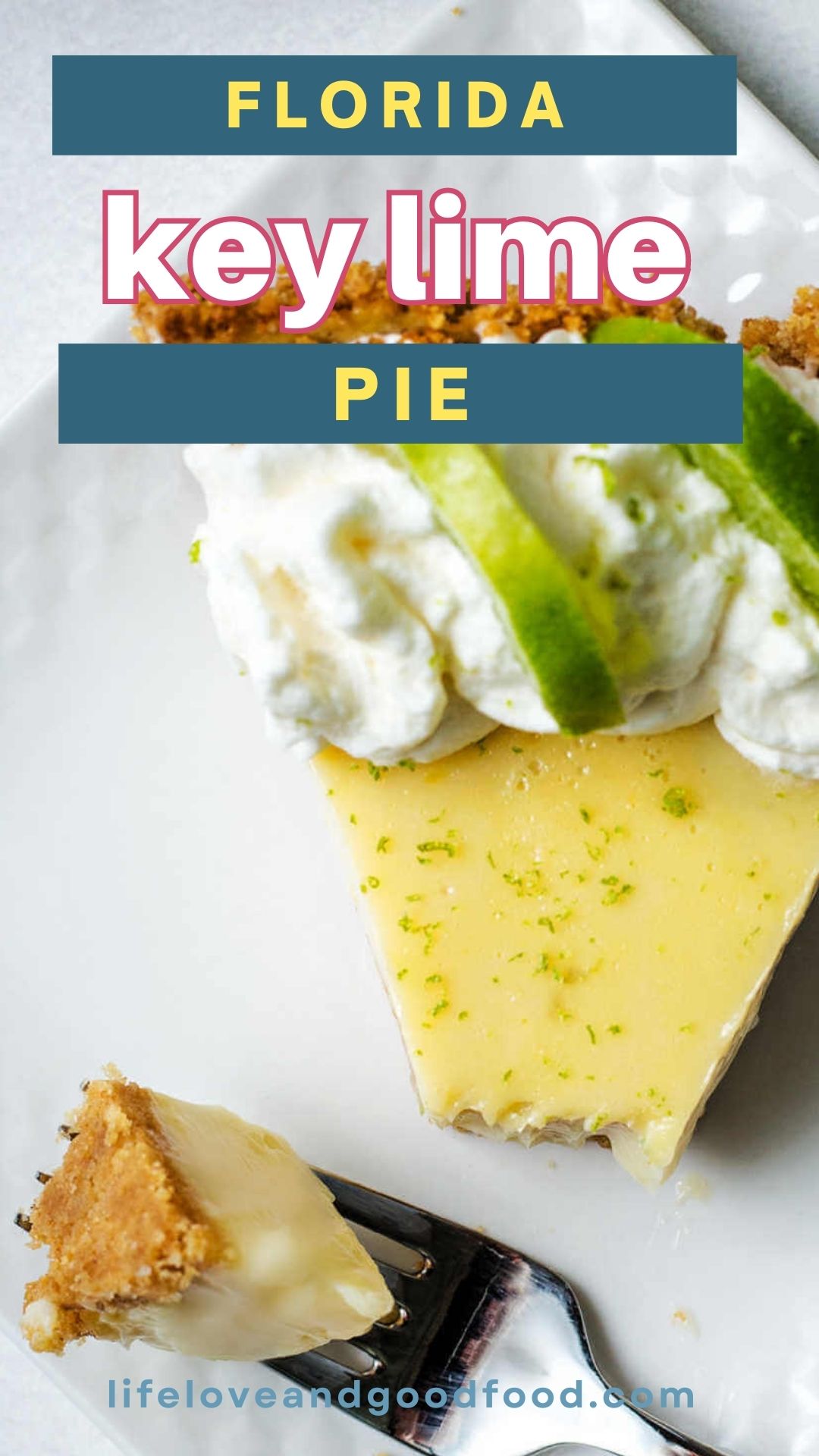 Florida Key Lime Pie Recipe with Real Whipped Cream - Life, Love, and ...