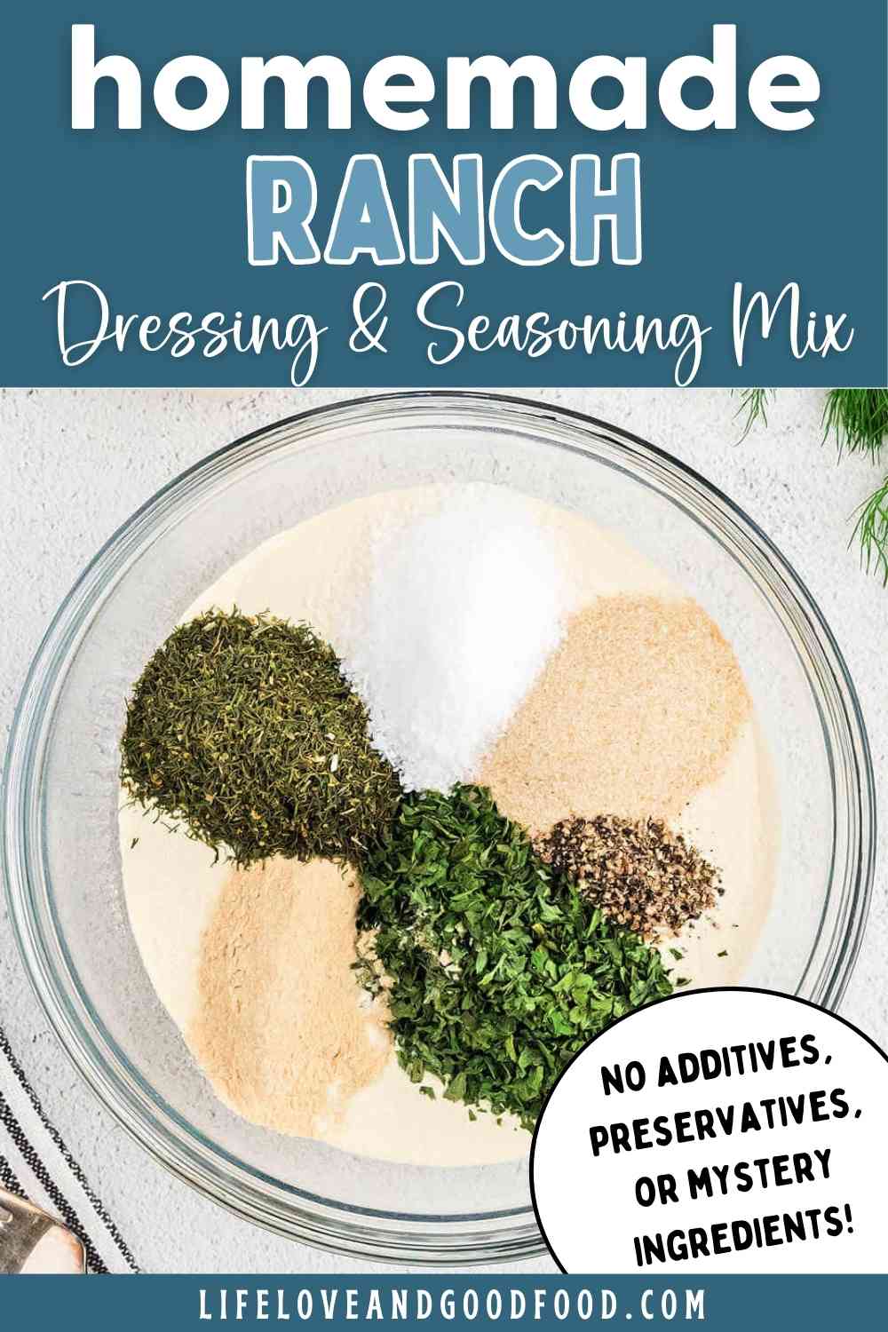 Homemade Ranch Dressing & Seasoning Mix - Life, Love, and Good Food