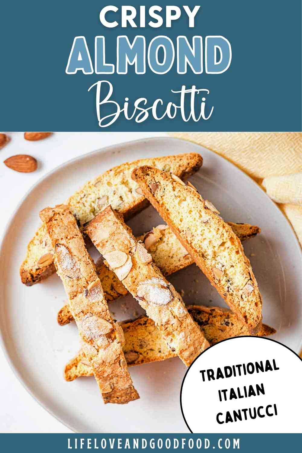 Almond Biscotti Cookies (Traditional Italian Cantucci) - Life, Love ...