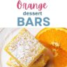 Fresh and Easy Orange Bars - Life, Love, and Good Food