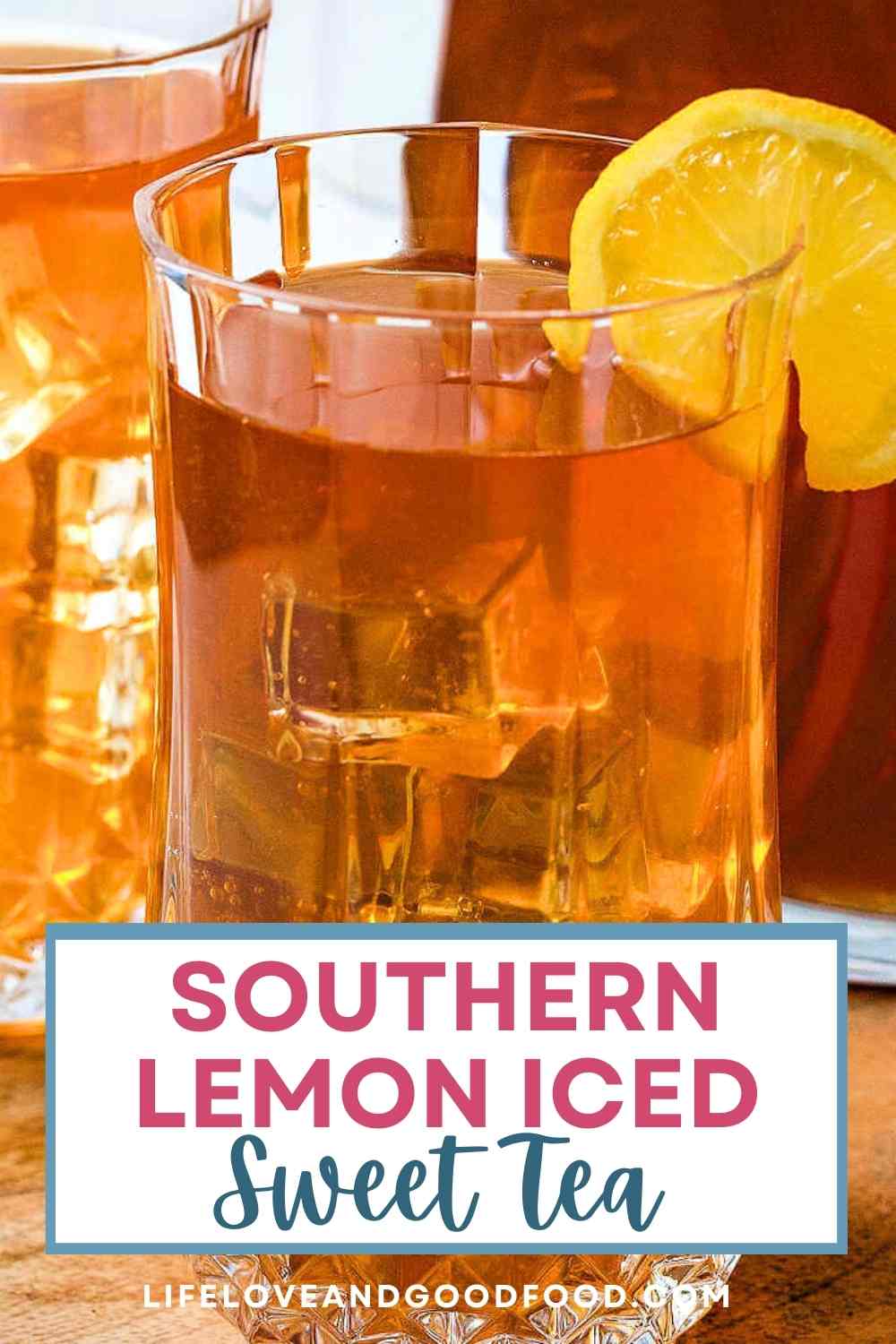 Southern Lemon Iced Tea - Life, Love, and Good Food