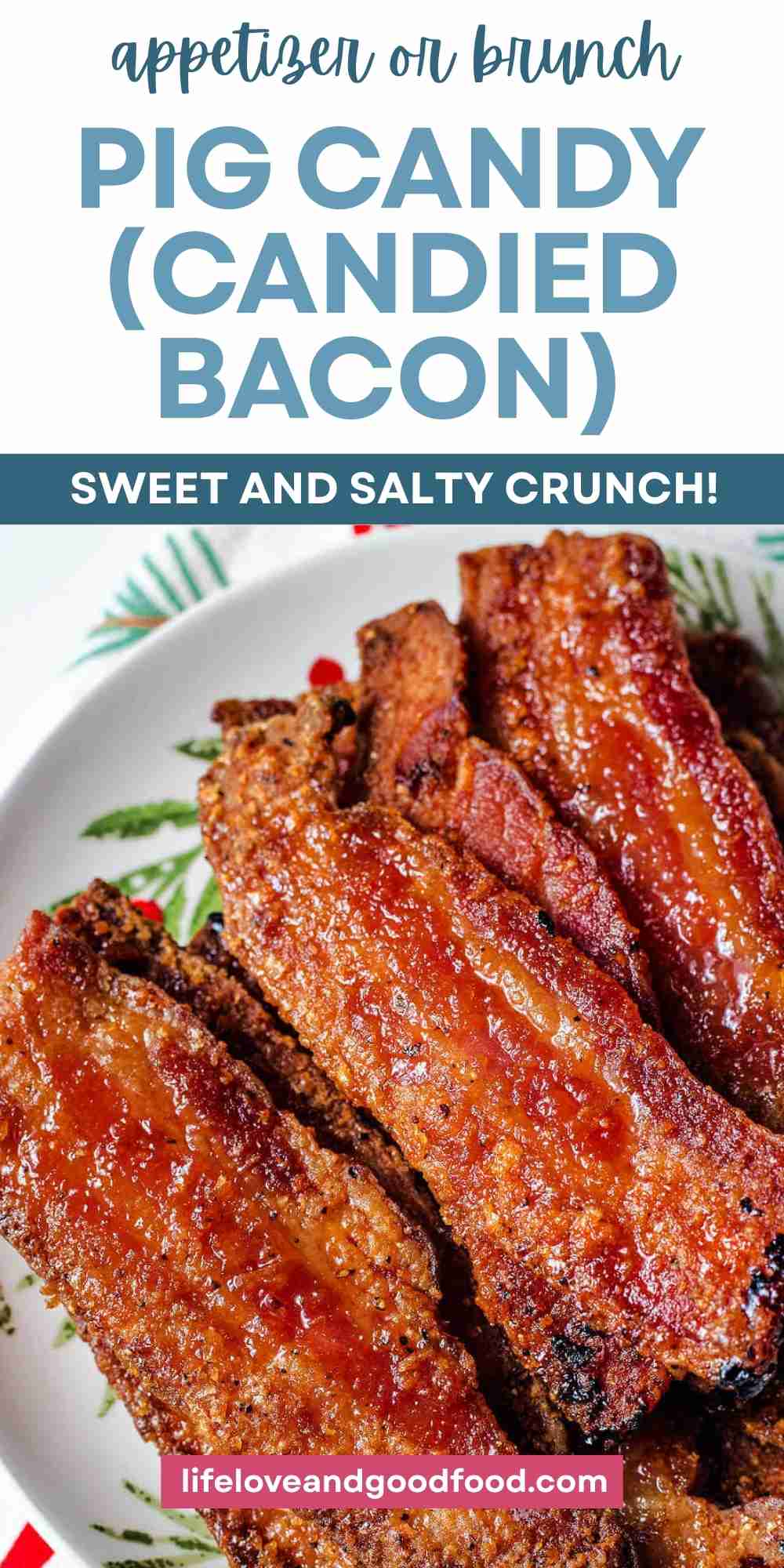 Pig Candy {Candied Bacon} - Life, Love, and Good Food